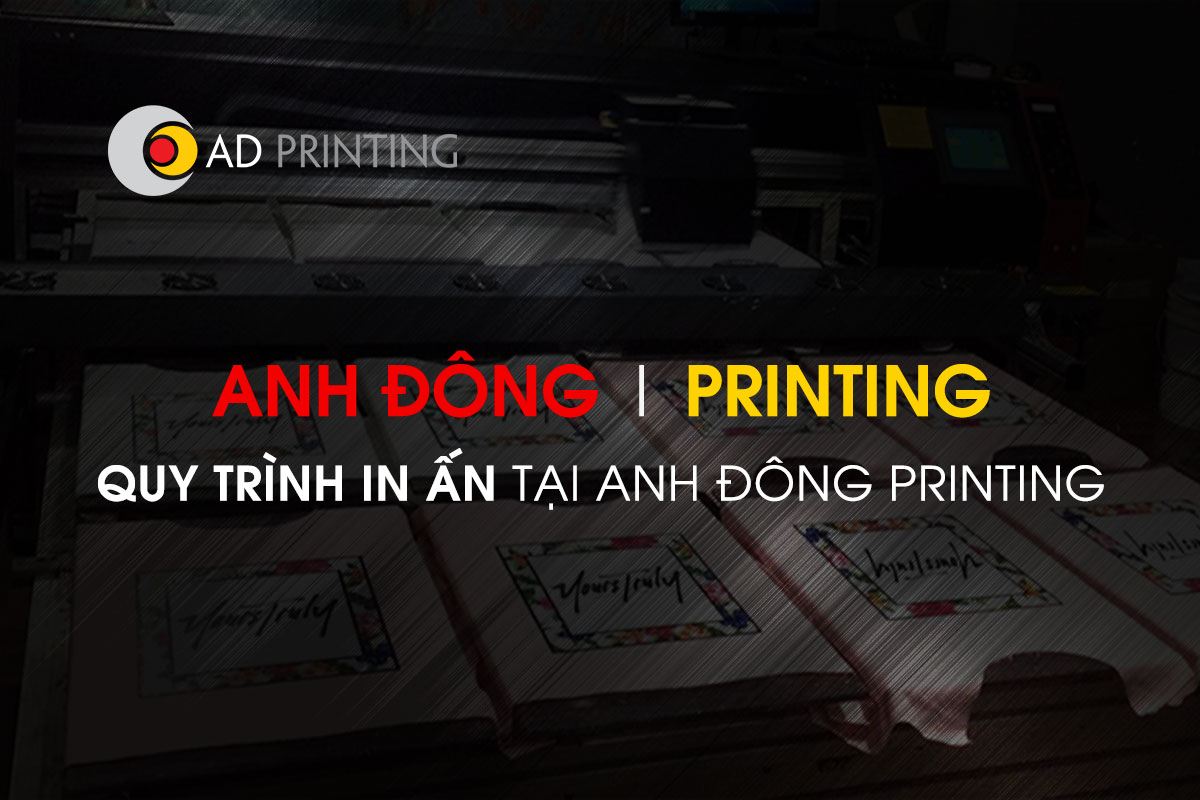 Quy trình in ấn tại Anh Đông Printing - In ấn Bình Dương